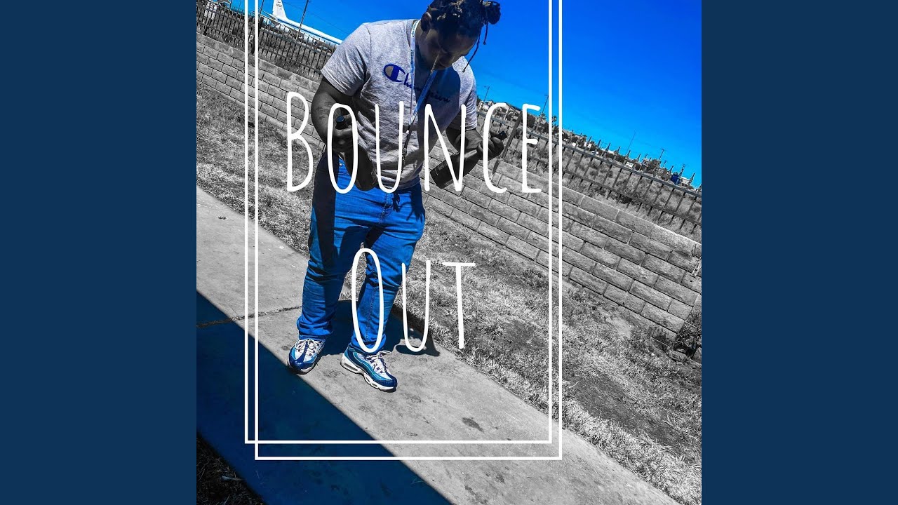Bounce Out - YouTube