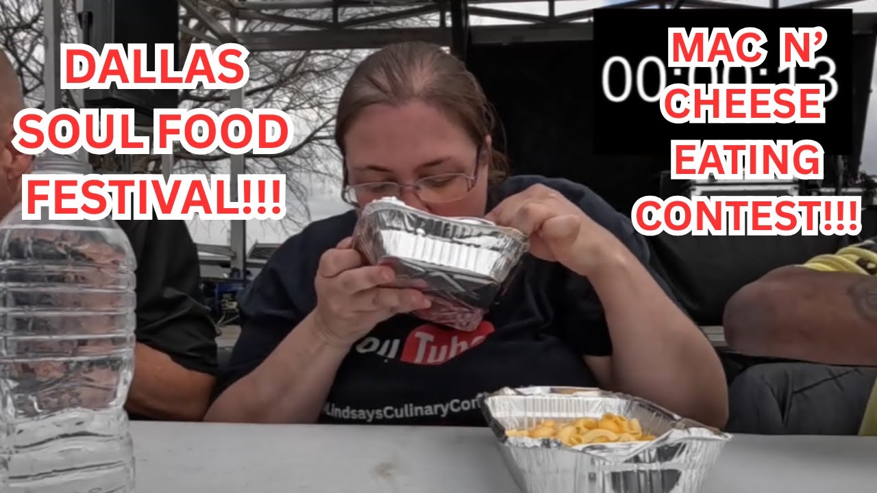 Dallas Soul Food Festival Mac n' Cheese Eating Contest | # ...