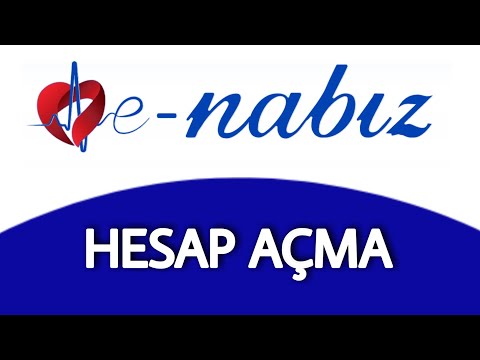 E-Nabız Hesabı Nasıl Açılır | Nasıl Kayıt Olunur