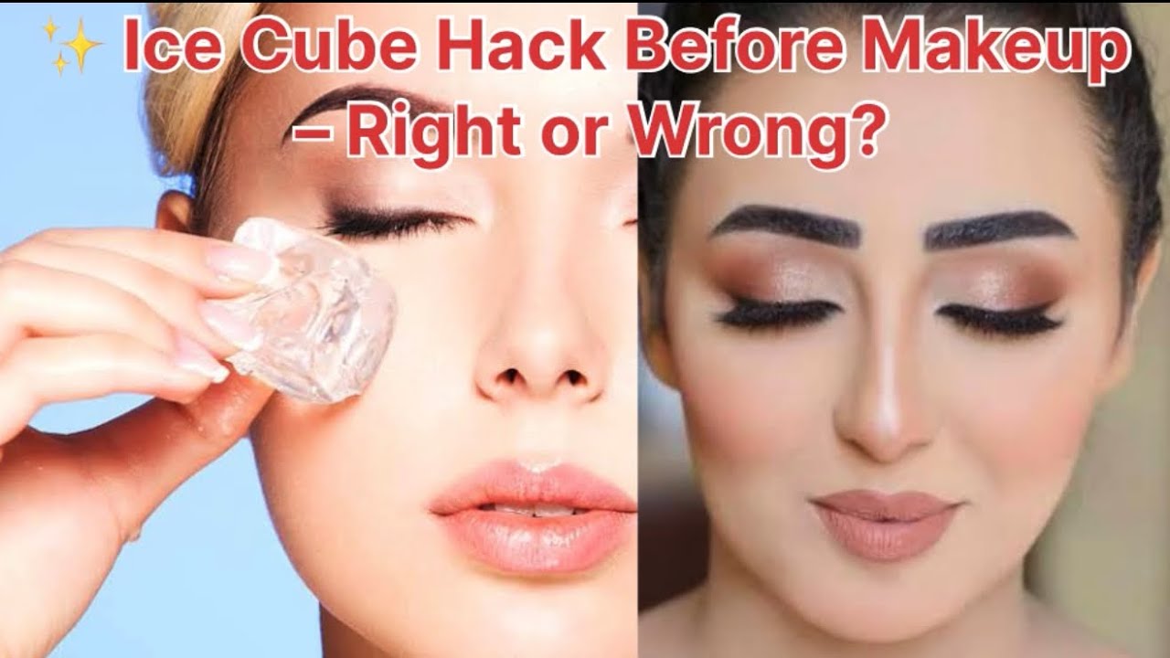 Ice Cube Hack Before Makeup 😍 | Flawless Base Tips #MakeupHa - YouTube