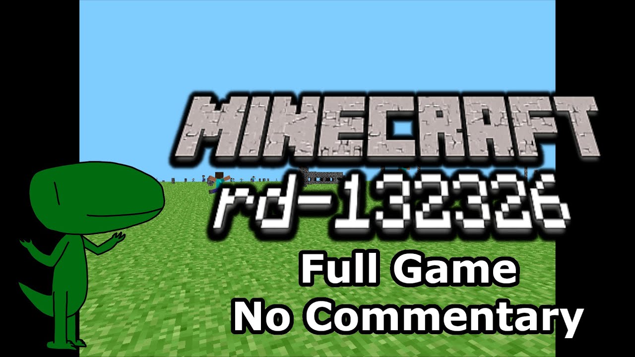 Minecraft rd-132328 (Full Game, No Commentary) - YouTube