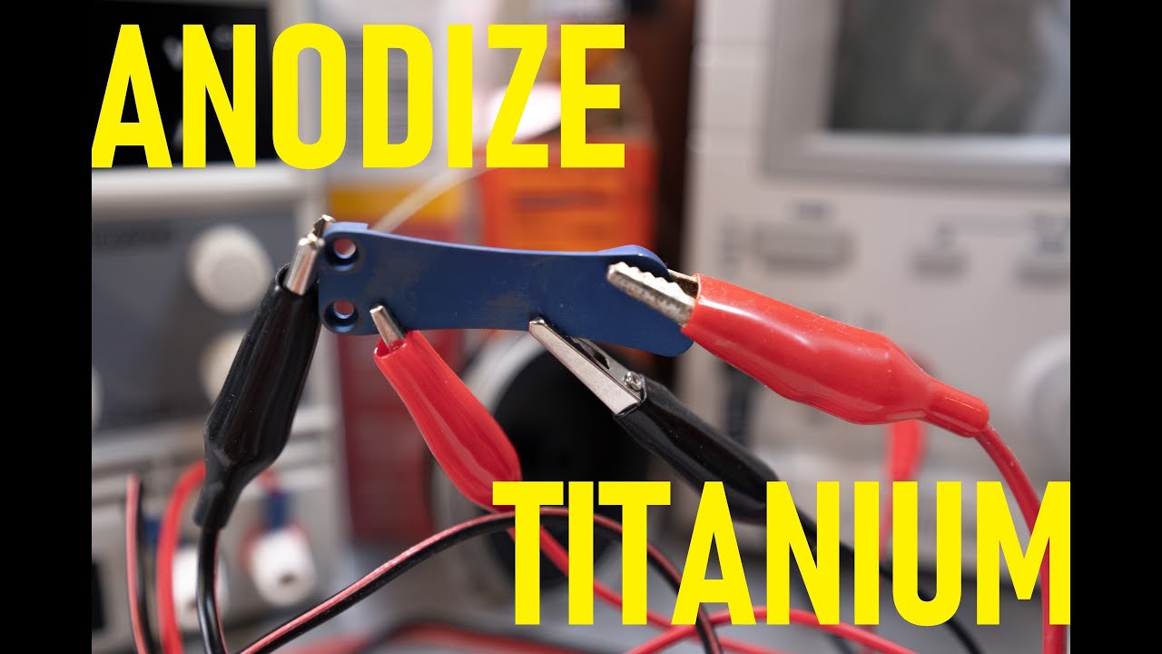 How to anodize titanium - YouTube