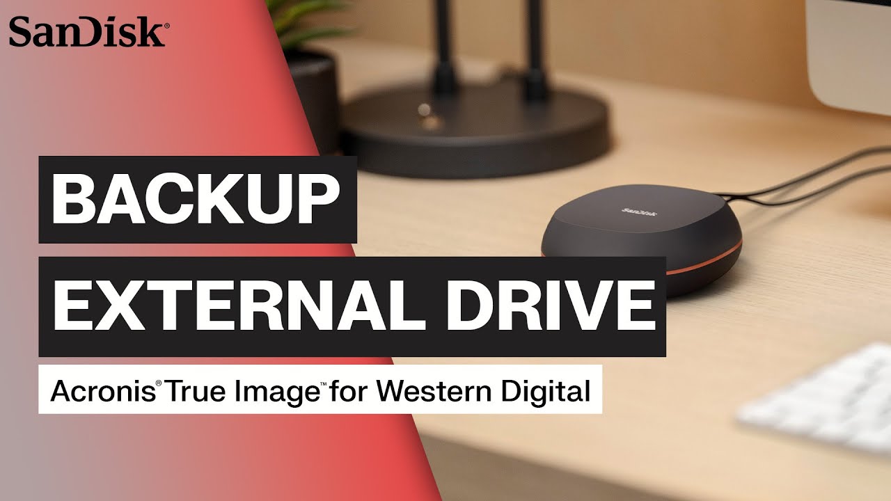 How to Backup an External Drive with Acronis True Image for Western ...