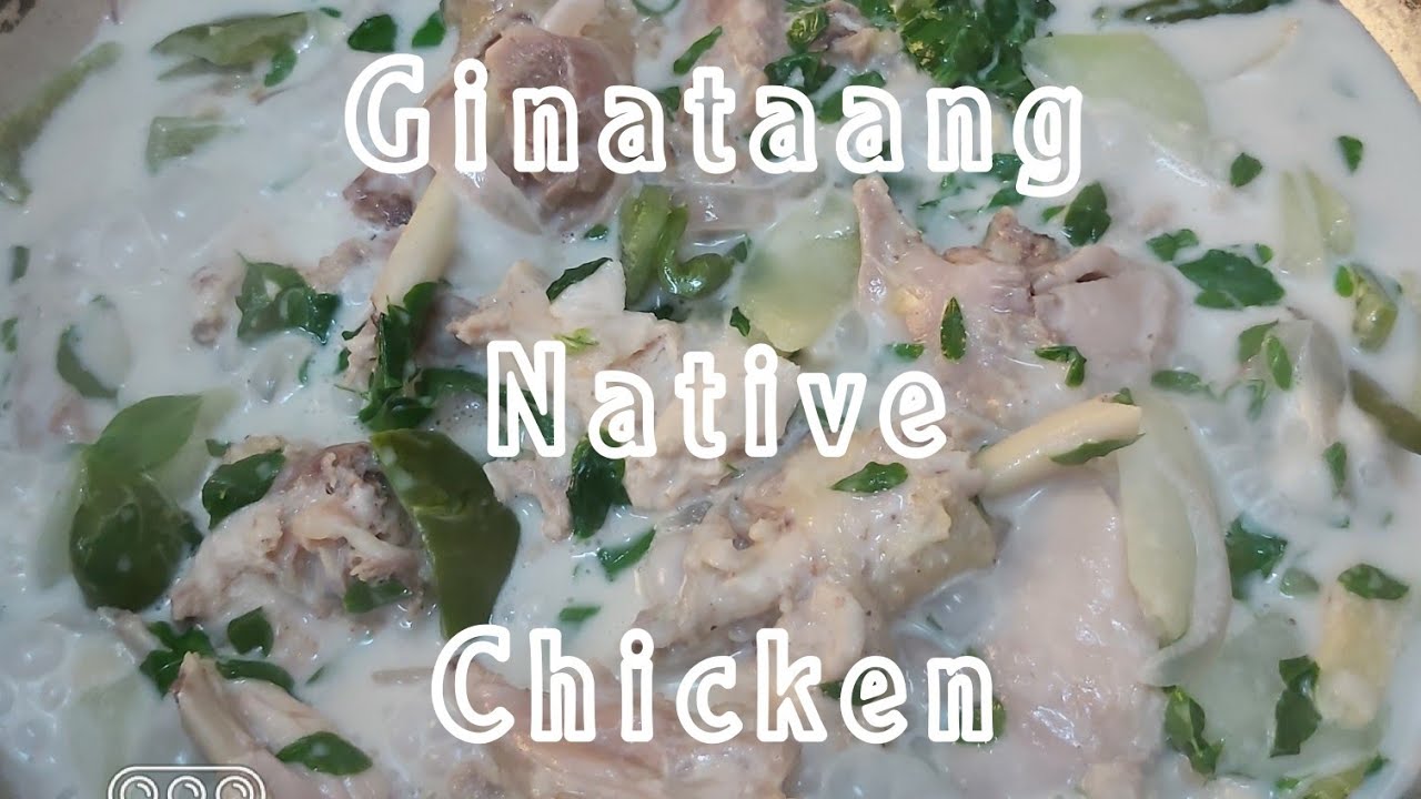 #Ginataang native chicken | Pinoy OFW here in bahrain. - YouTube