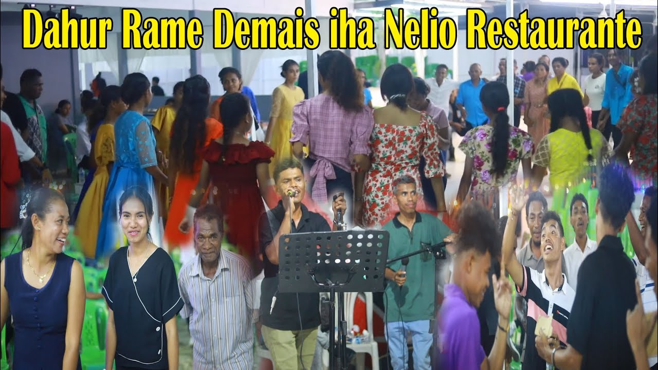Dahur Rame Terlalu iha Nelio Restaurante - YouTube