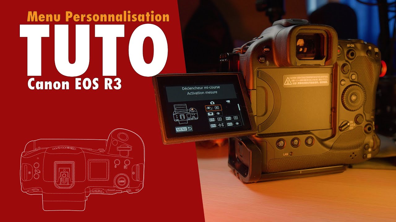 Tuto Canon EOS R3 / N°4 / Menu personnalisation - YouTube