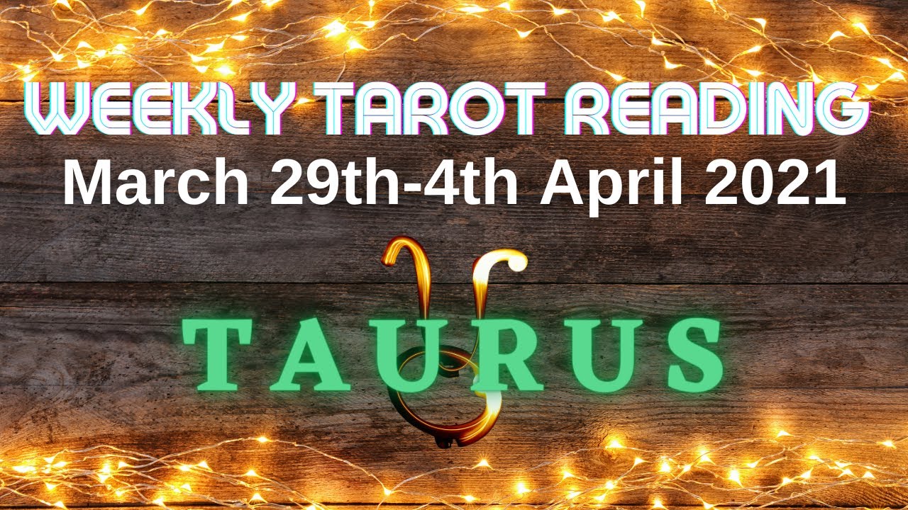 TAURUS weekly tarot 29th - 4th April | "NOSE TO THE GRINDSTONE KINDA ...