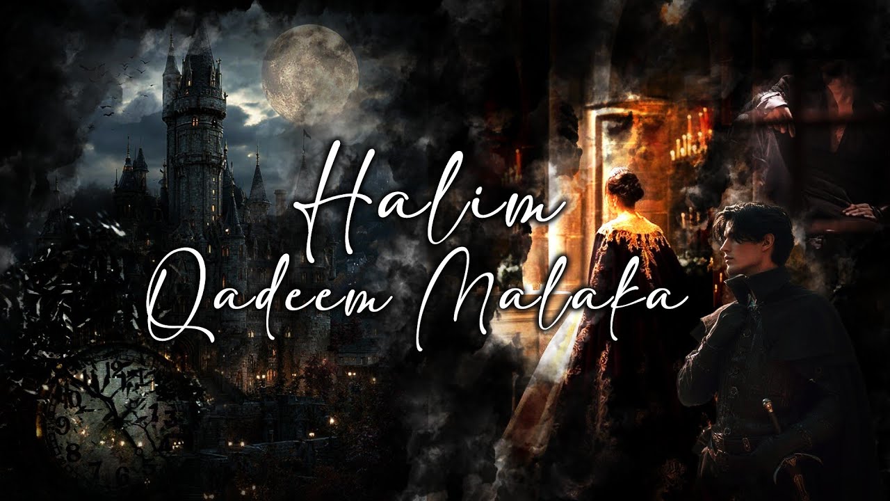 HALIM'S QADEEM MALAKA | SHEGZADI TASHA | FATEH BIN RAMZEL | ADAM BIN ...