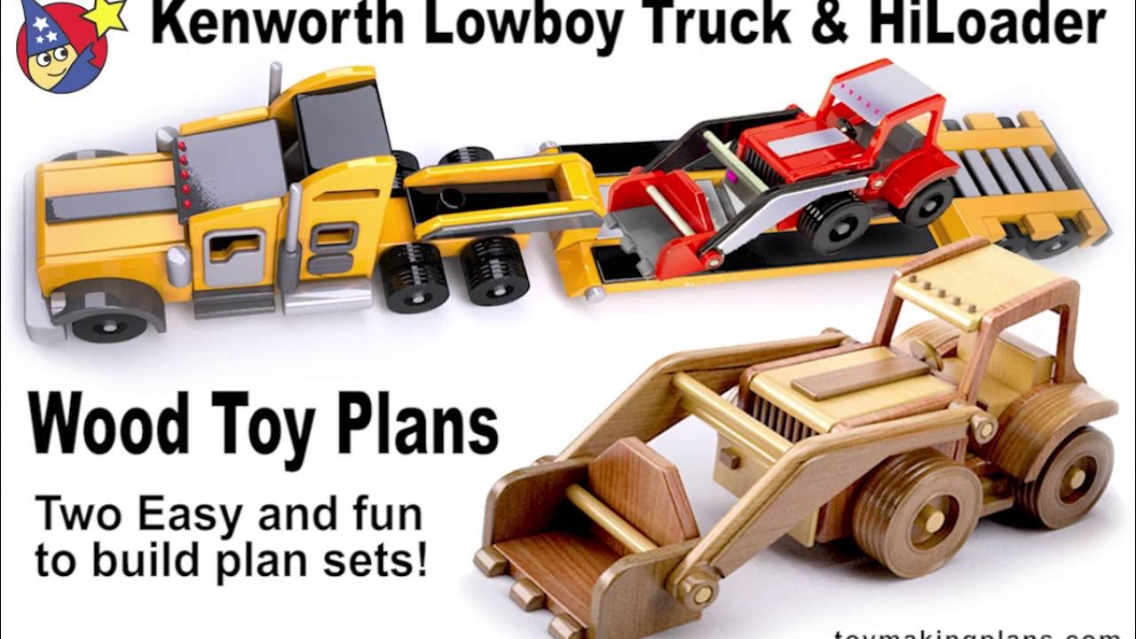 Wood Toy Plans - Kenworth Lowboy Truck and Hiloader - YouTube