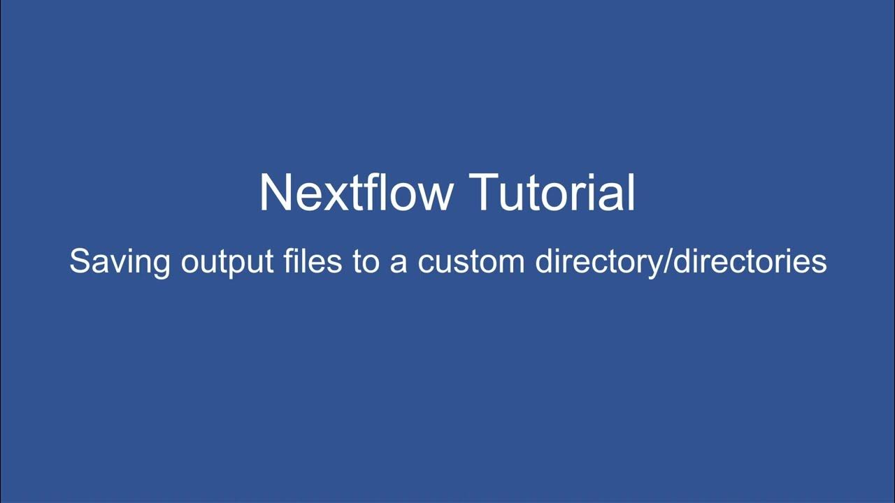 Nextflow for Bioinformatics Tutorial | Episode 9 | Save Output files to custom directories - YouTube