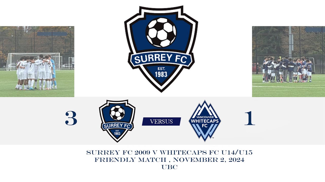 SURREY FC BCSPL 2009 V WHITECAPS FC U15 - YouTube