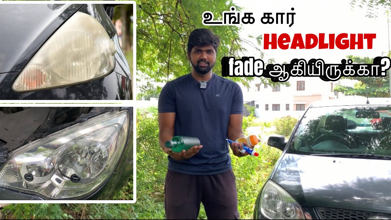 How to Restore Faded Headlight Tamil ⁉️😳 | Headlight x Faded | Cleaning ...
