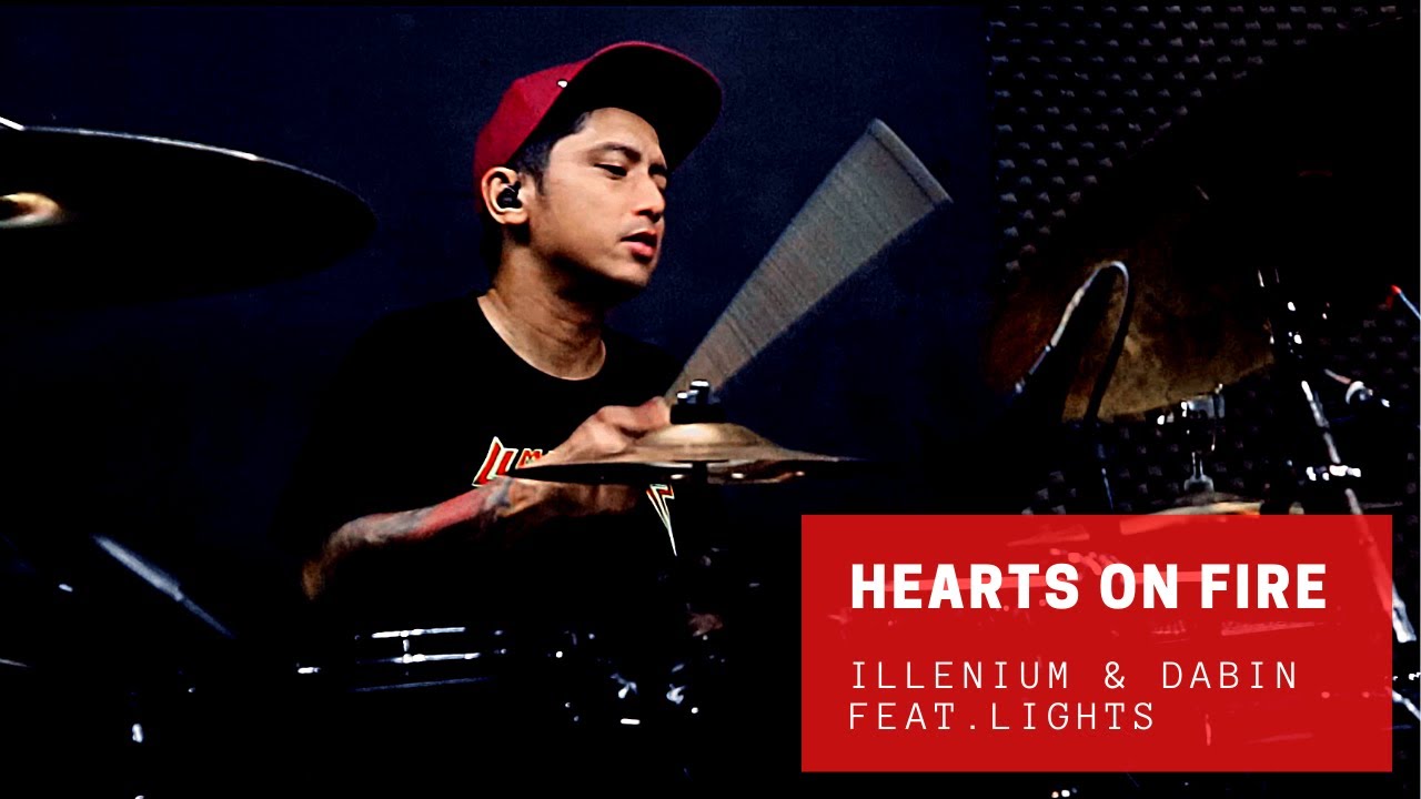 ILLENIUM & Dabin feat. Lights - Hearts on Fire | Chi Evora Drum Cover ...