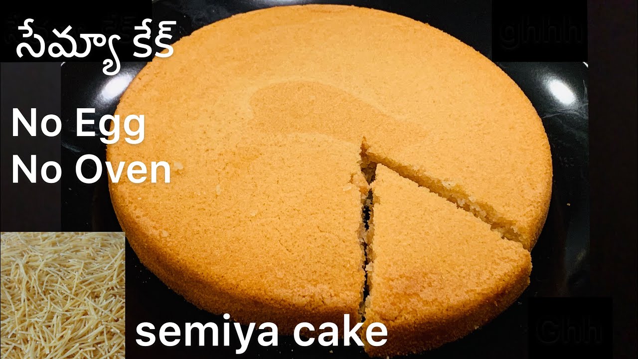 Semiya Cake Recipe | Vermicelli Cake | Cake Recipe No Oven No Egg ...