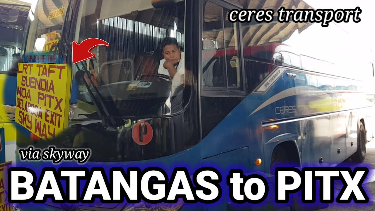 NEW BUS RIDE FROM BATANGAS TO PITX TERMINAL VIA SKYWAY (GREG TV) 2025 ...