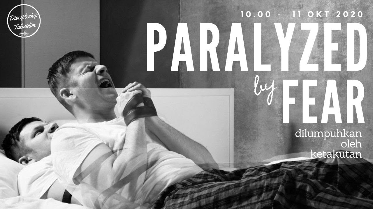 Paralyzed by Fear - YouTube