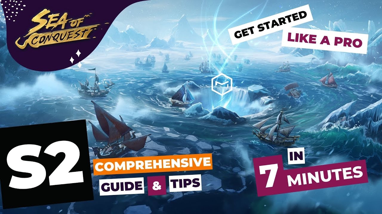 Sea of Conquest: Season 2 Comprehensive Guide and Tips in 7 minutes ...