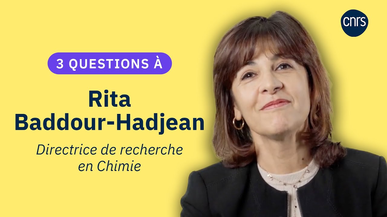 Découvrez Rita Baddour-Hadjean, directrice de recherche CNRS en Chimie ...