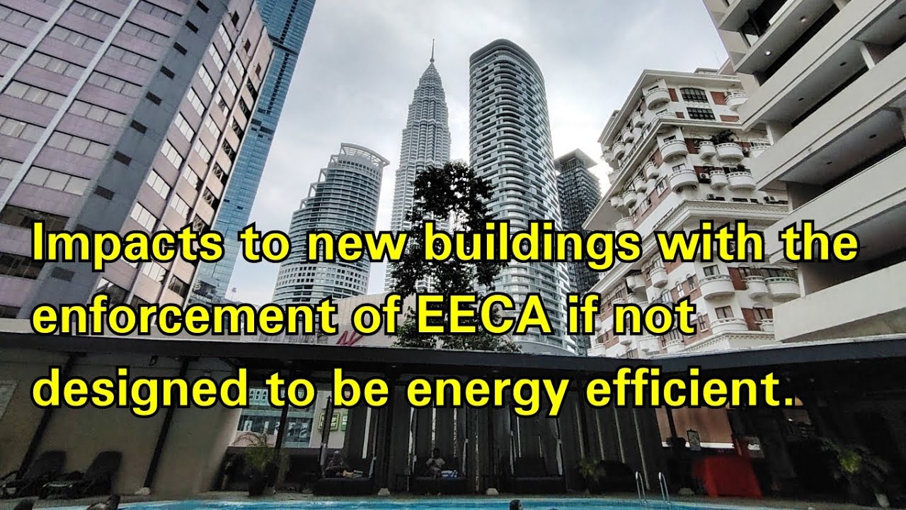 Impacts to new buildings with the enforcement of EECA if not designed ...