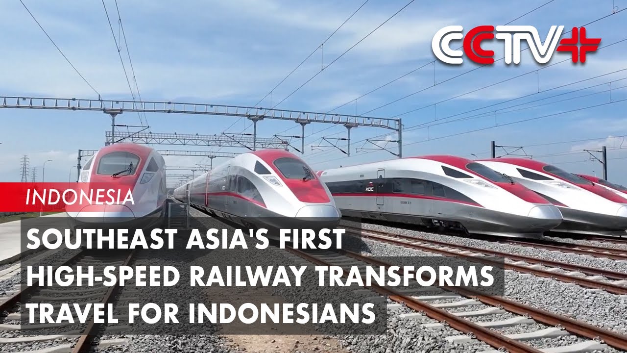 Southeast Asia's First High-speed Railway Transforms Travel for ...