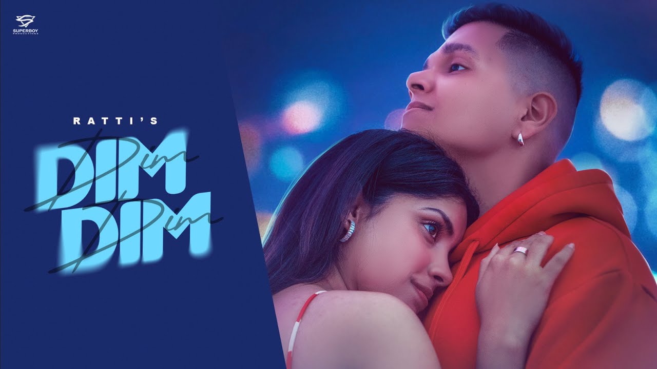 Dim Dim - RATTI Ft. The King | Official Music Video | 2024 | SUPERBOY ...