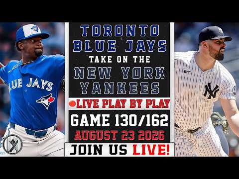 🔴 LIVE Blue Jays vs Yankees | Jose Soriano vs Carlos Rodon | PLAY-BY-PLAY