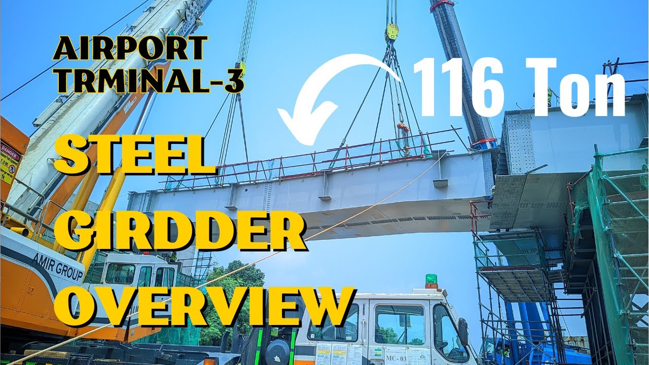 Airport 3rd Terminal Steel Girder Overview - YouTube
