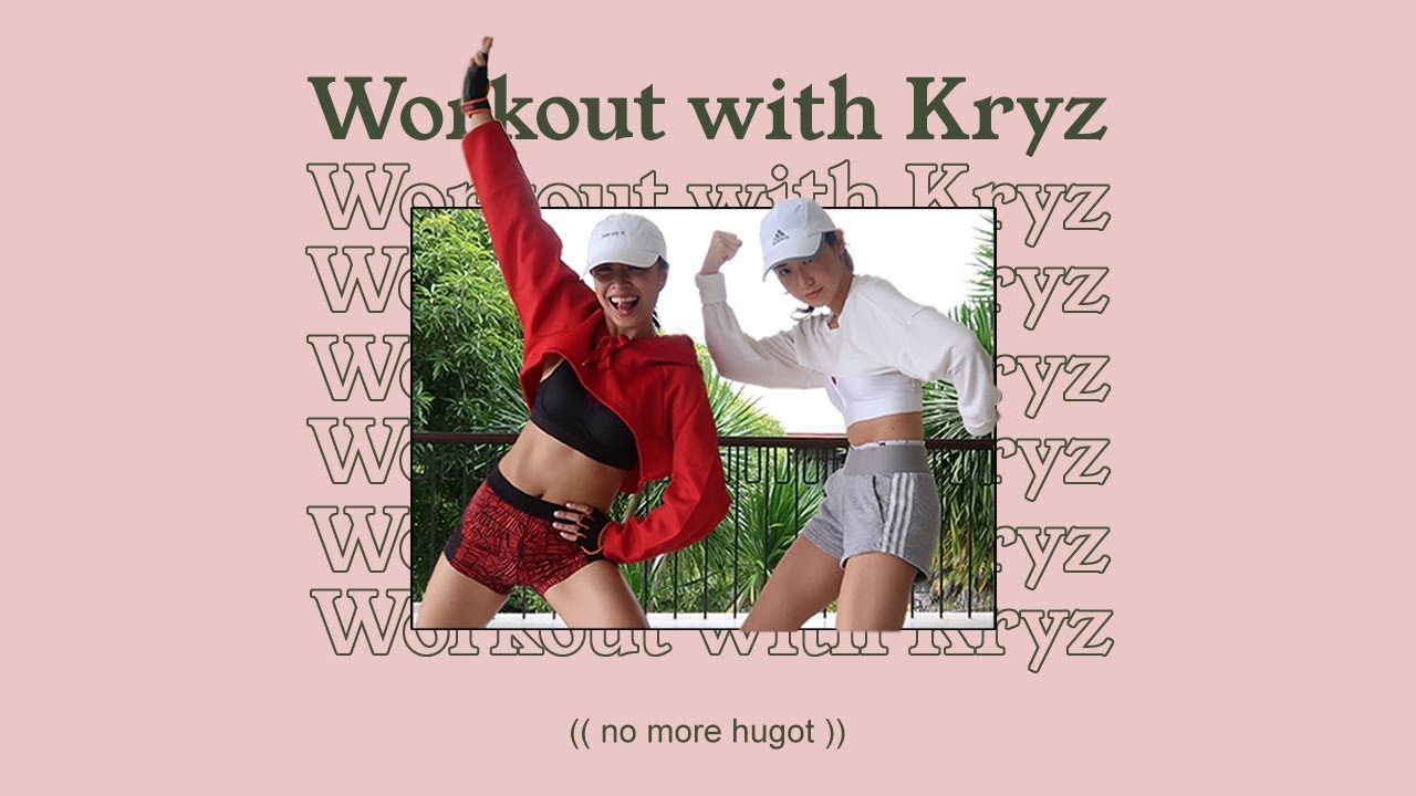 Workout with Kryz (No more hugot!!) - YouTube