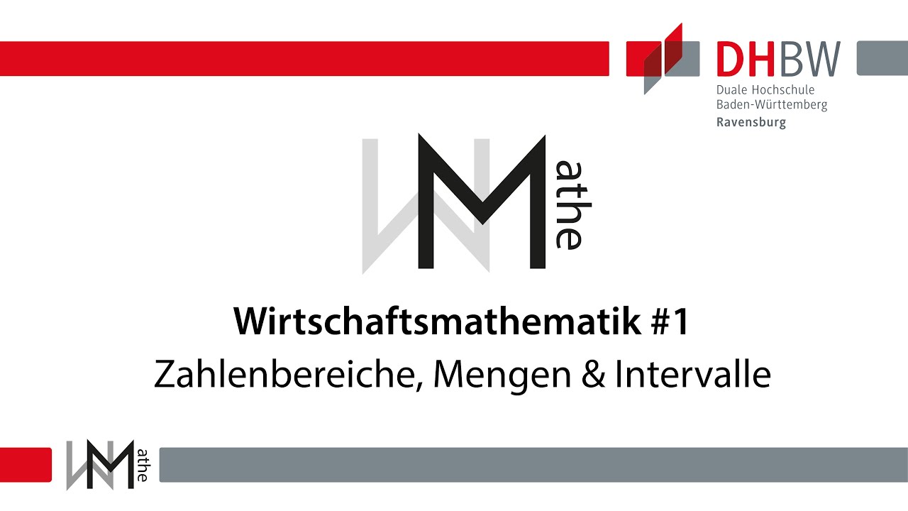 Zahlenbereiche, Mengen & Intervalle [Wirtschaftsmathematik #1] - YouTube