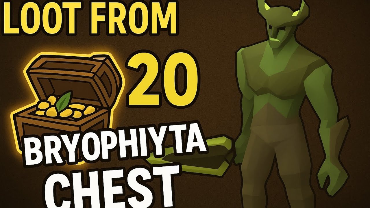 Loot from 20 Bryophyta chests (did we get the essence of a phiyta ...
