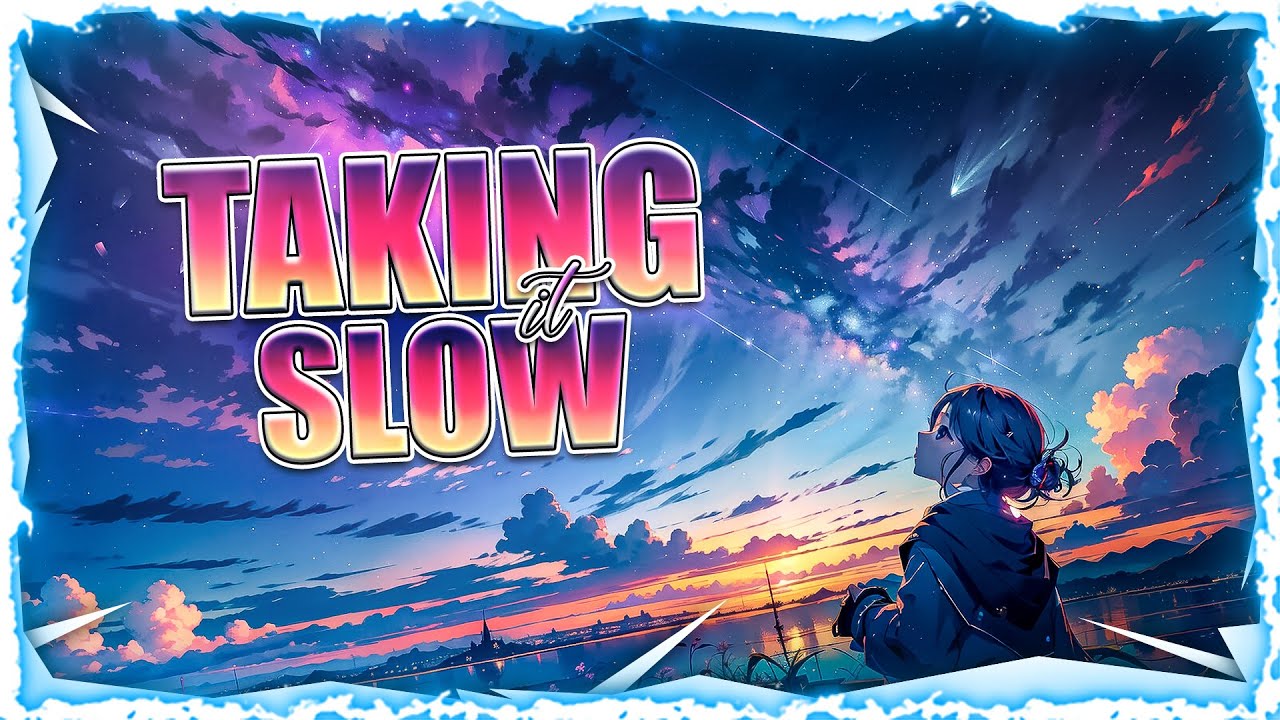 Nightcore - Taking It Slow (Lyrics) - YouTube