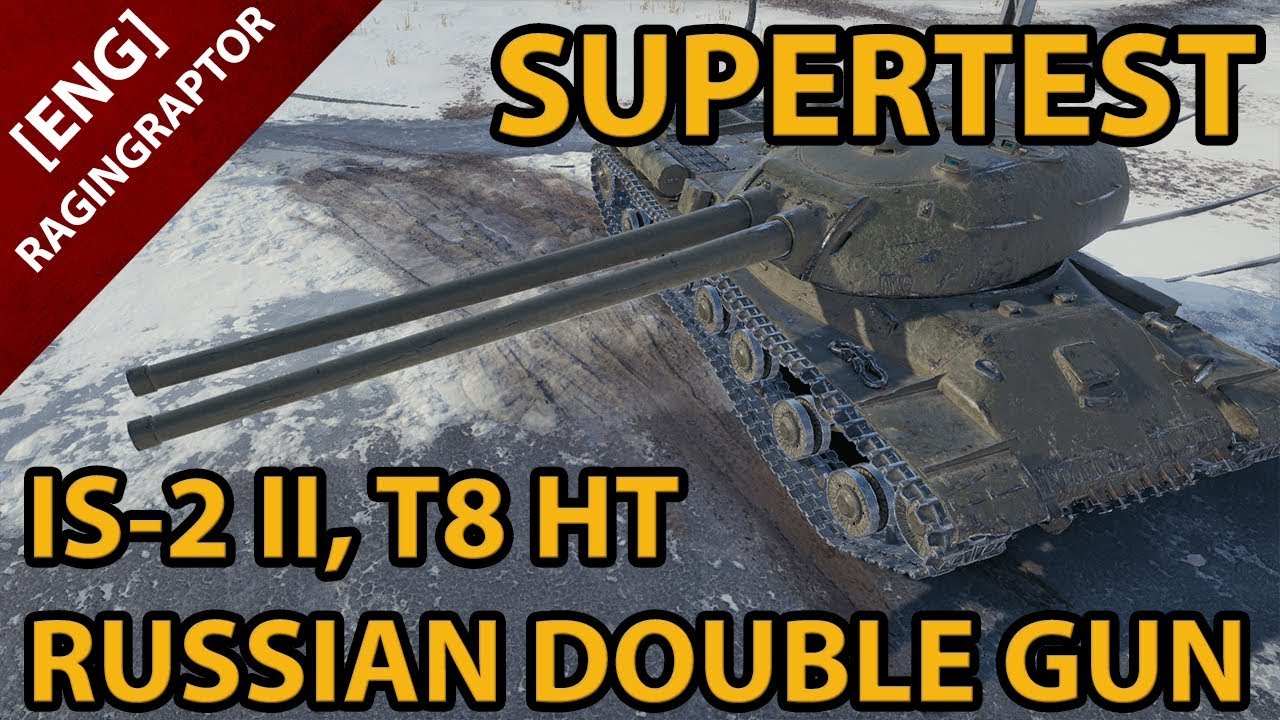 IS-2-II PREVIEW - Supertest News - Russian T8 Double Barrled Tank - YouTube