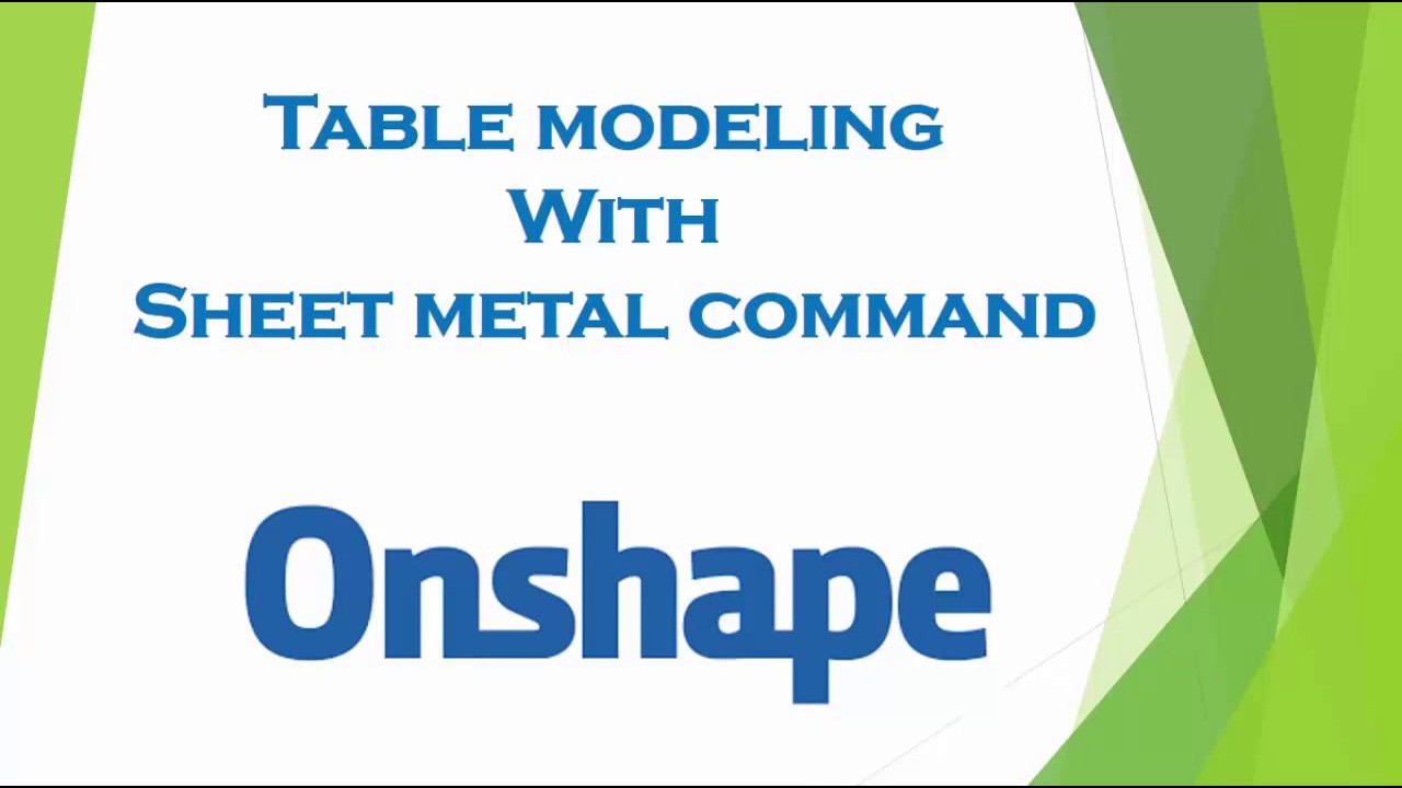 INTRODUCING ONSHAPE SHEET METAL WITH TABLE MODELING - YouTube