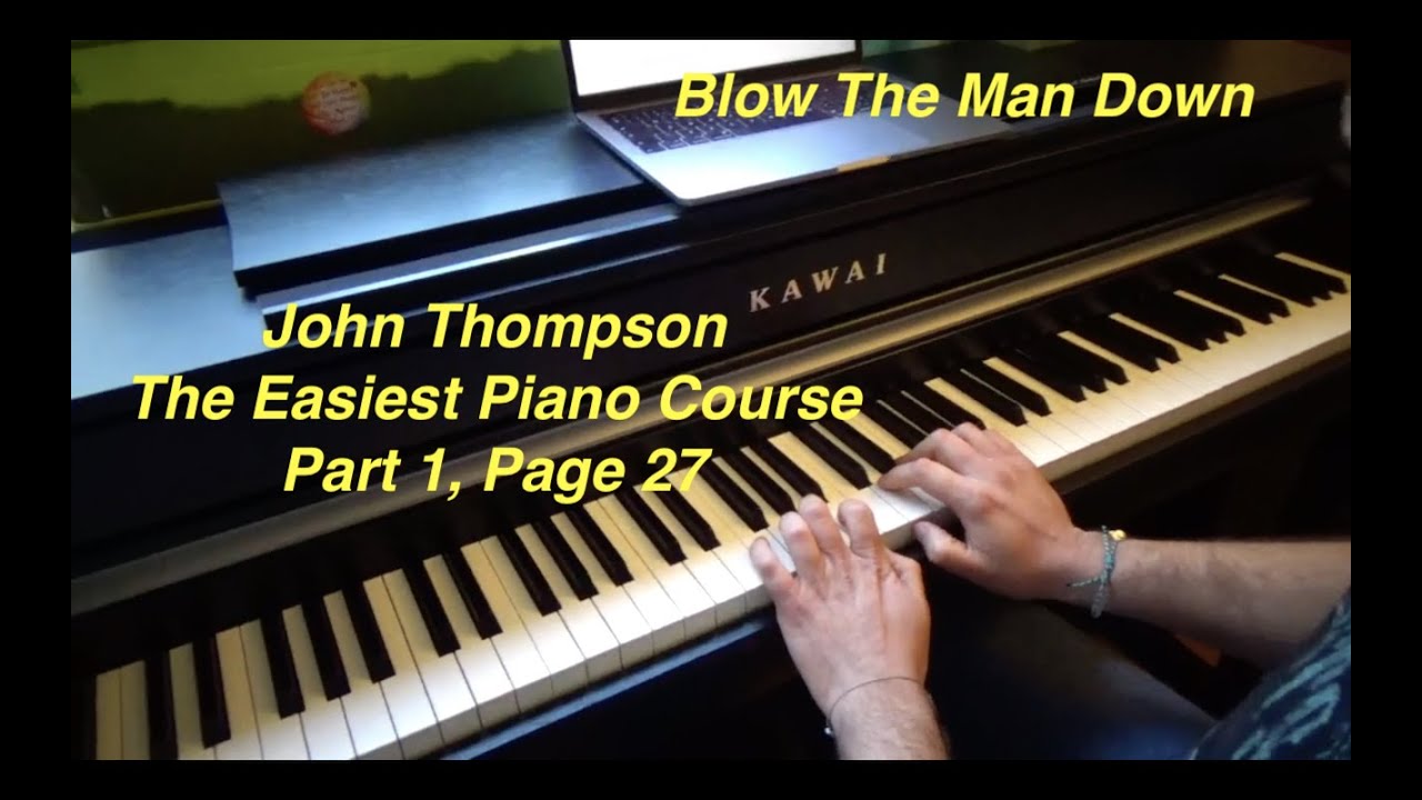 Blow the Man Down – John Thompson's Easiest Piano Course Part 1, Page ...
