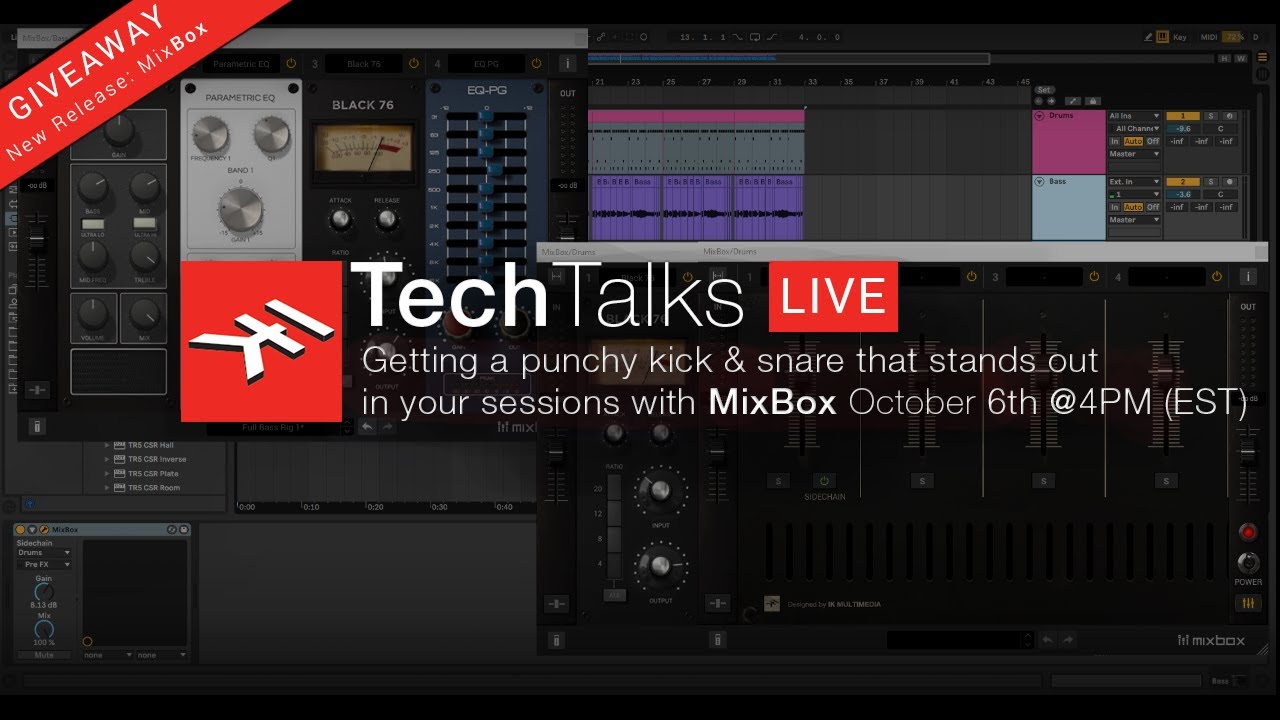 IK Tech Talks Live - Get your kick & snare to stand of your sessions with MixBox 10/6/20 @4PM ...