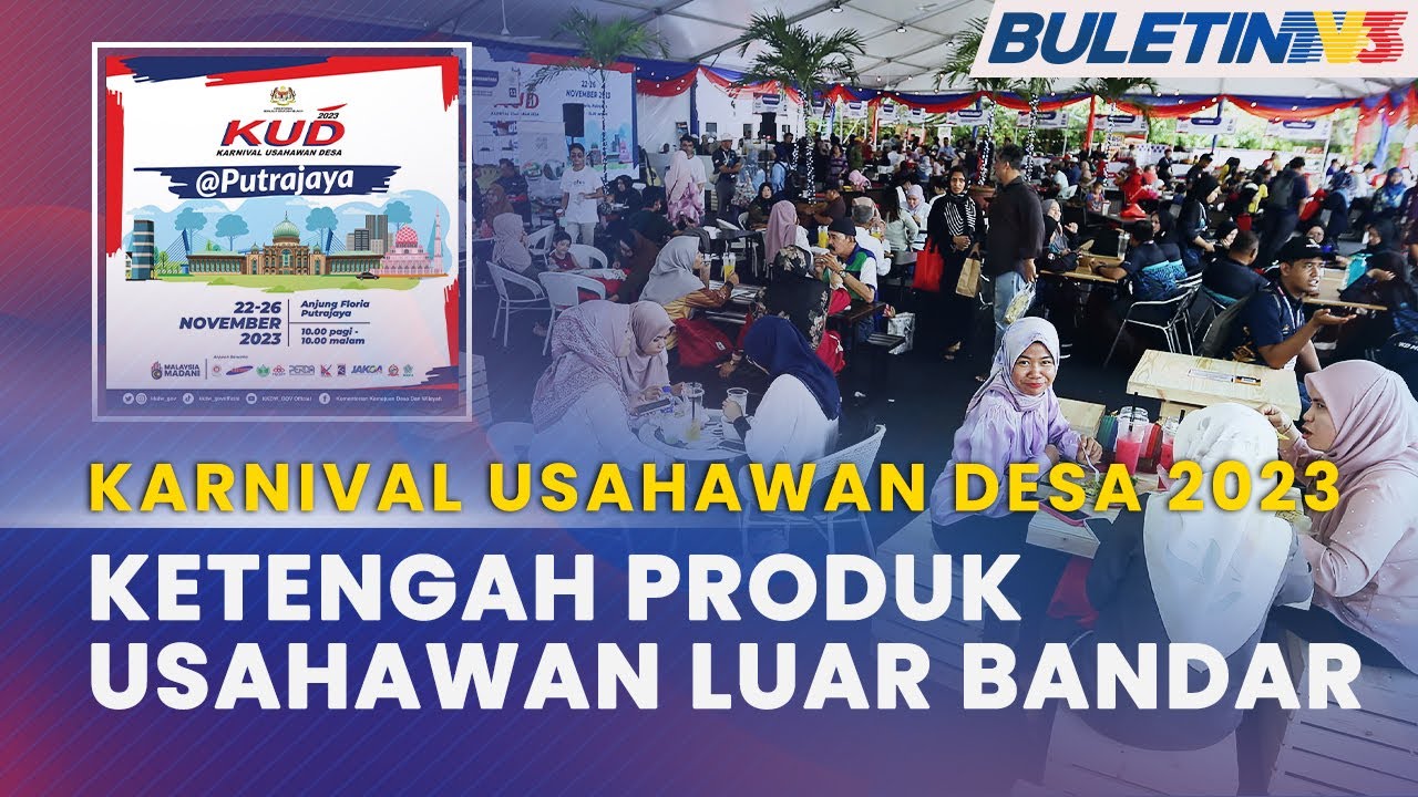 KARNIVAL USAHAWAN DESA 2023 | Penganjuran Di Hari Ke-4 Terus Mendapat ...