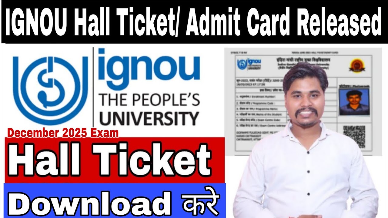IGNOU Hall Ticket Release For December 2025 Exam | How To Download ...
