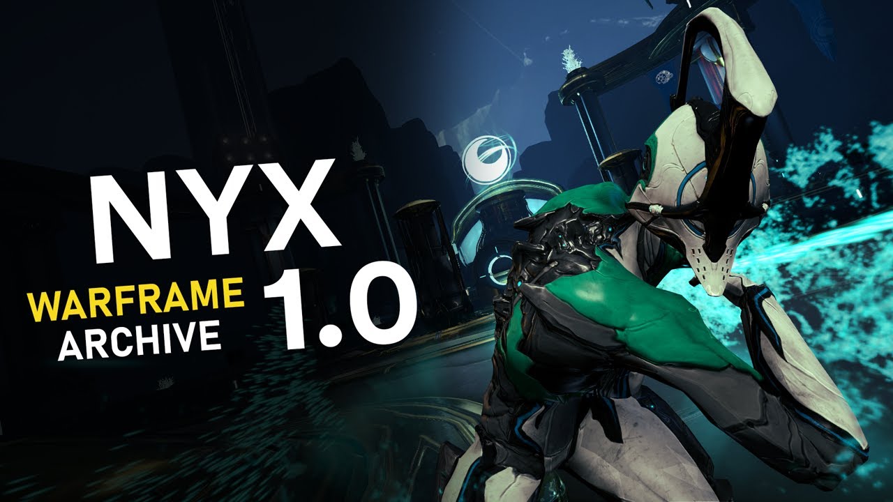 The Original Nyx - Warframe Archive - YouTube