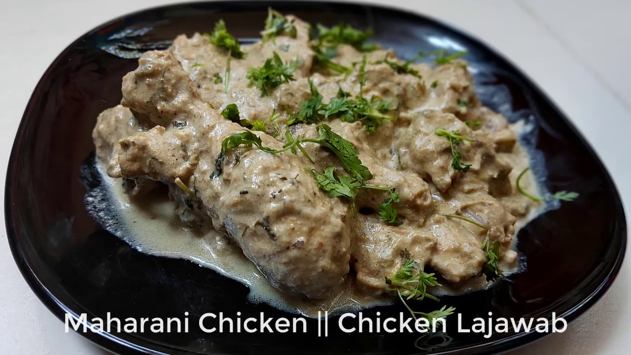Chicken Maharani || Chicken Lajawab || Shahi Mughlai Chicken - YouTube