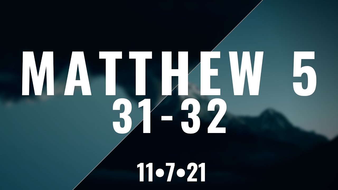 Matthew 5:31-32 | What Does The Bible Say About Divorce And Remarriage ...