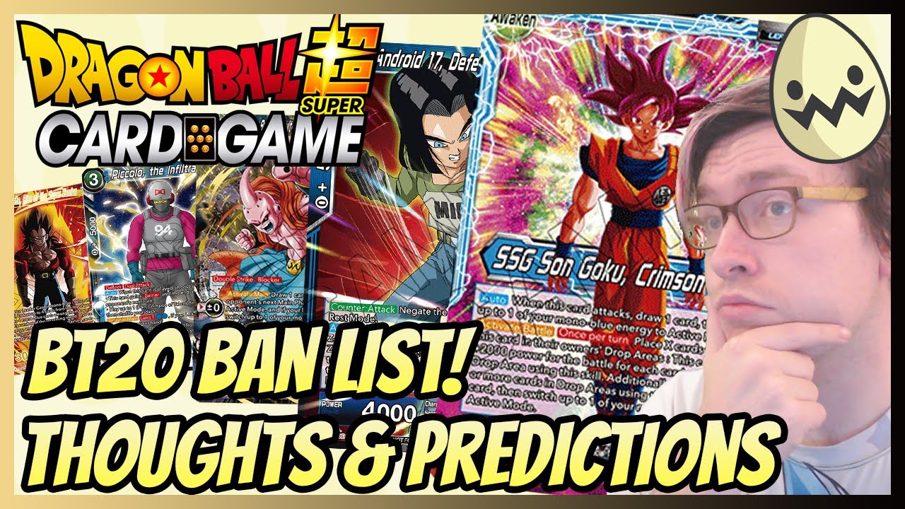 Dragon Ball Super Card Game: BT20 Ban List! Thoughts & Predictions ...