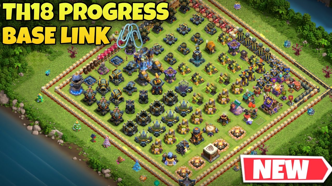 BEST TH18 PROGRESS BASE LINK IN CLASH OF CLANS - YouTube