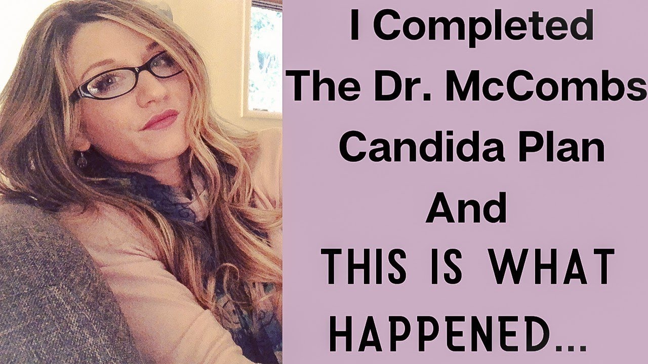I Completed the Dr. McCombs Candida Diet Plan And This Is What Happened ...