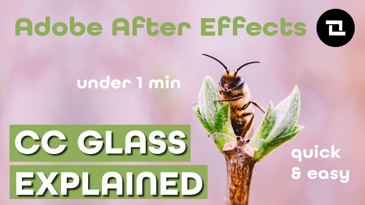 After Effects Under 1 Minute: CC Glass. CC Glass Explained? What is CC ...