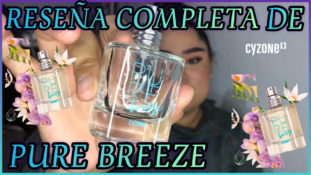 PURE BREEZE DE CYZONE UN PERFUME BEGANO RESEÑA COMPLETA - YouTube
