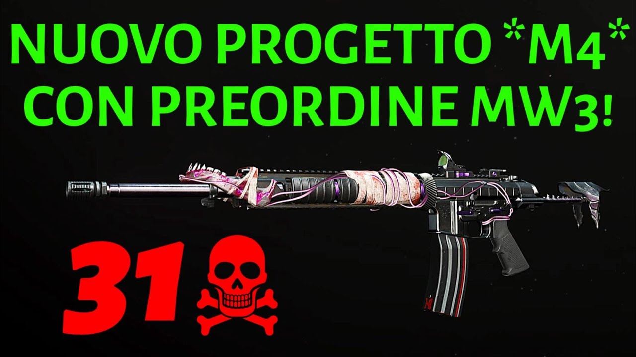 NUOVO Progetto *M4" con Preordine MW3! (Build Top) - YouTube