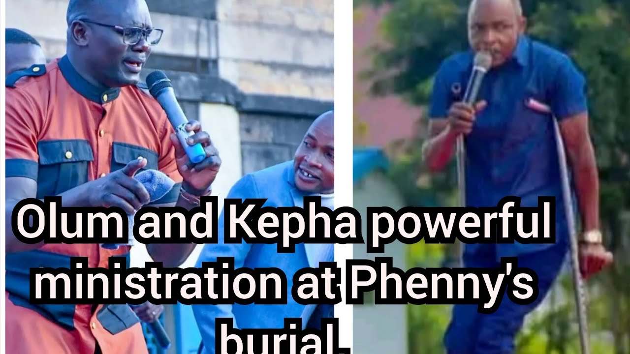 GEORGE OLUM AND KEPHA KOGA POWERFULL MINISTRATION AT PHENNY'S FUNERAL - YouTube
