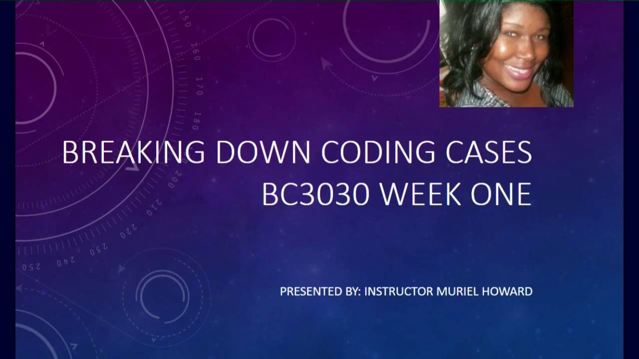 BC3030 Wk One Breaking Down Coding - YouTube
