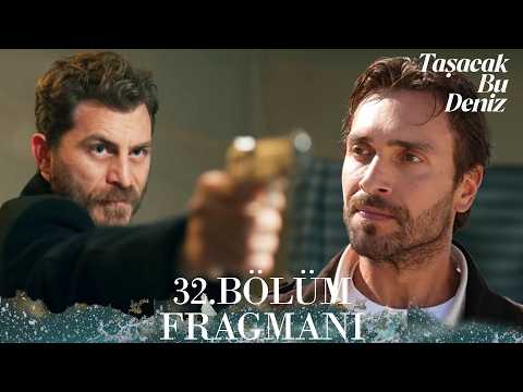 Taşacak Bu Deniz 32. Bölüm 2. Sezon Fragmanı | 25 EYLÜL!