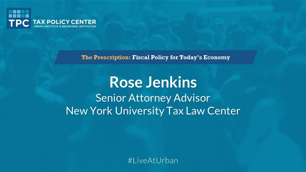 The Prescription: Fiscal Policy for Today’s Economy with Rose Jenkins ...